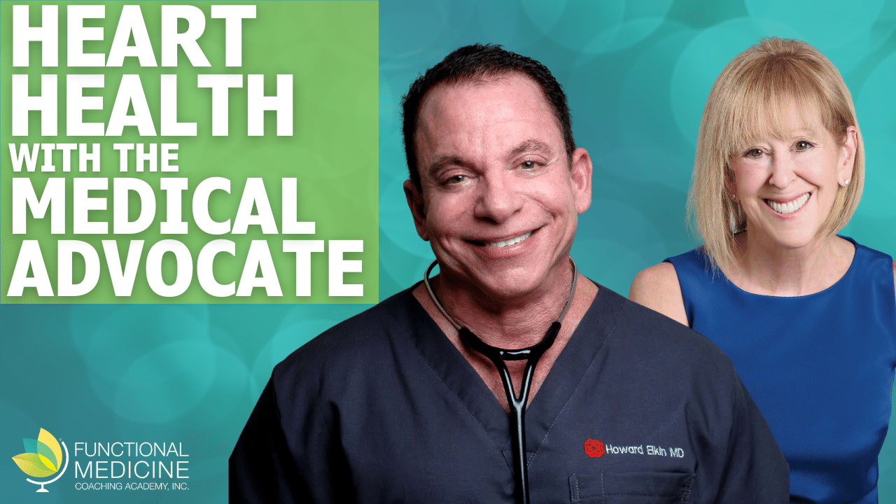Heart Health and Being a Medical Advocate, with Dr. Howard Elkin ...