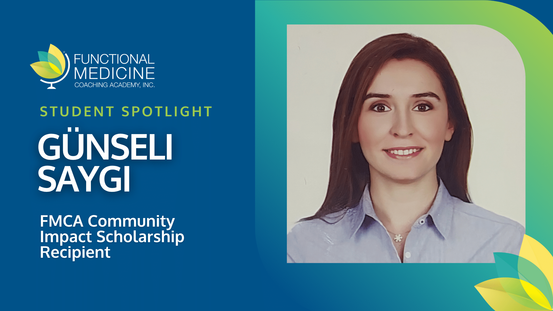 Student Spotlight: Günseli Saygi | Functional Medicine Coaching Academy