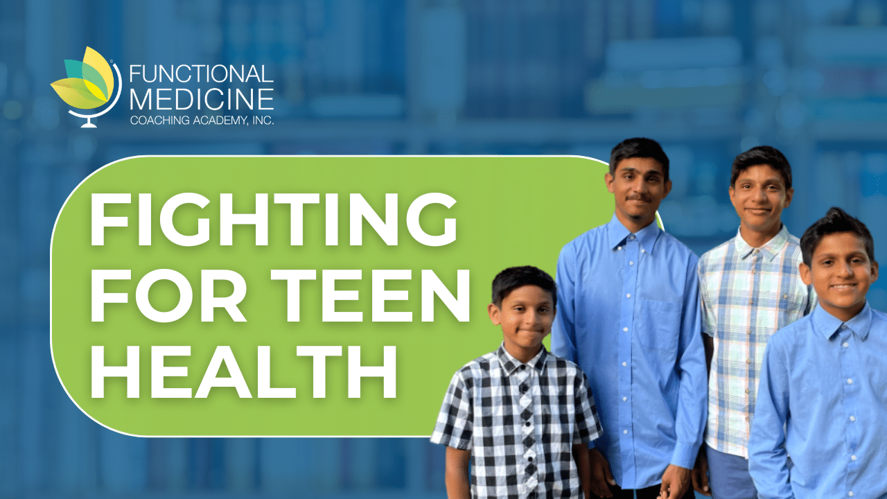The Teen Health Revolution, With Abdullah Ansari | Functional Medicine ...