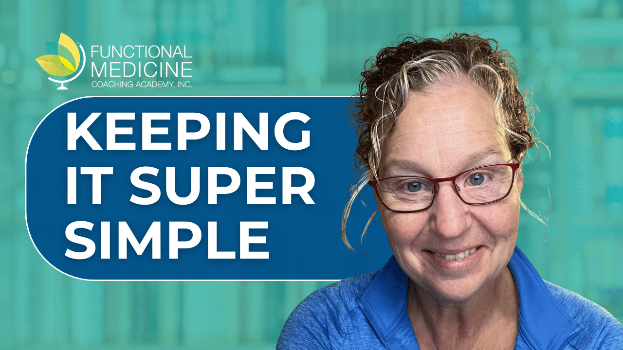 Keeping It Super Simple in Coaching, With Amber Letz | Functional ...