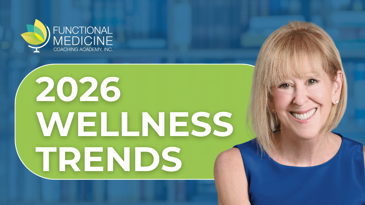 2026 Wellness Trends Every Health Coach Should Know | Functional ...